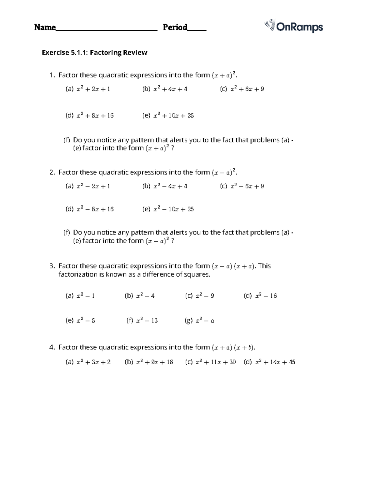 Packet - Exercise 5.1: Factoring Review Factor these quadratic ...