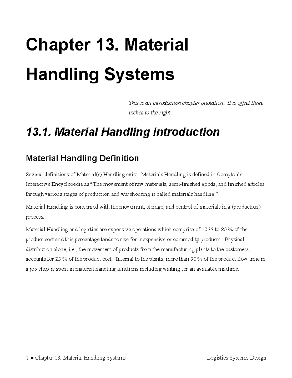 04-1 Materials Handling Systems - Chapter 13. Material Handling Systems This is an introduction ...