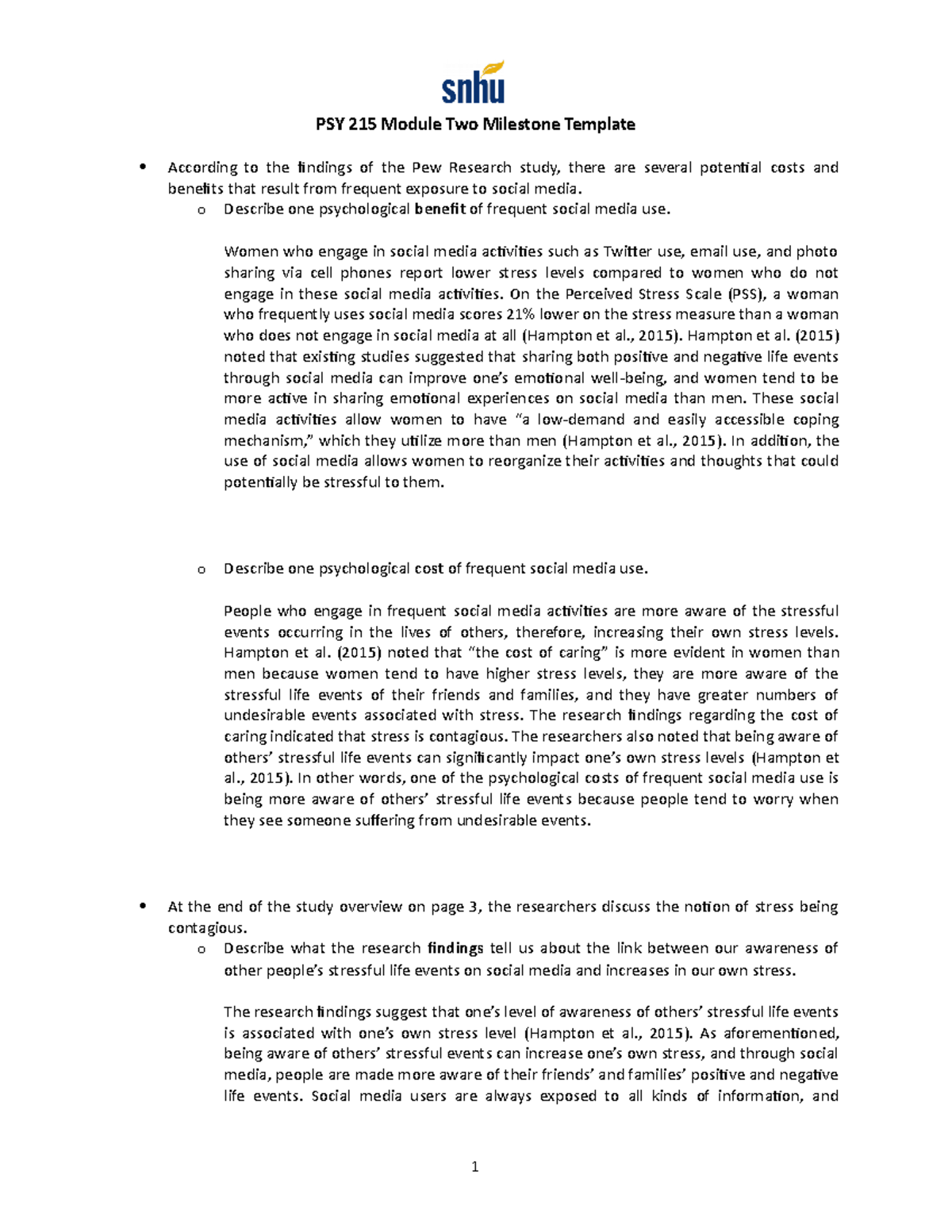 PSY 215 Module Two Milestone - o Describe one psychological benefit of ...