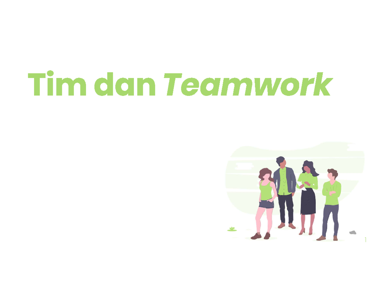 Tim and Teamwork - Dua atau lebih individu yang berinteraksi dan saling ...