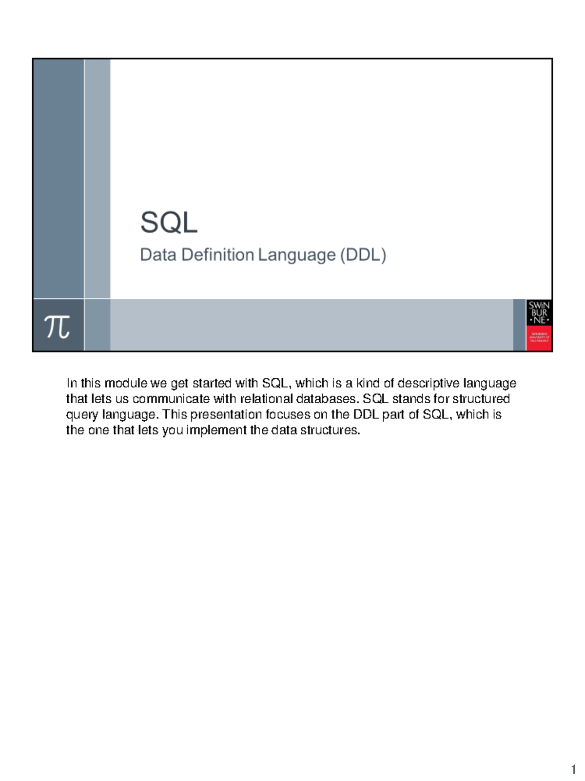 5 Ddl Lecturer Notes In This Module We Get Started With Sql Which