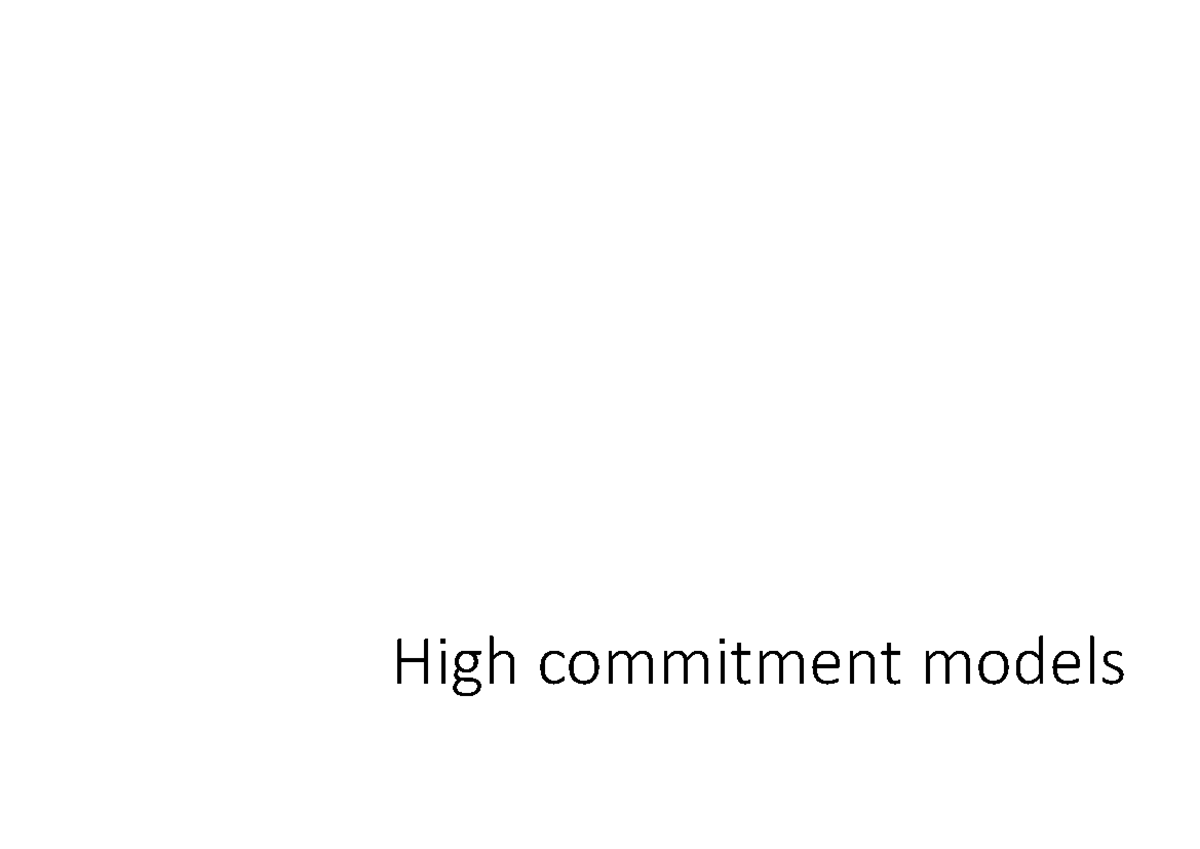 High Commitment Models - High commitment models High Commitment Models ...