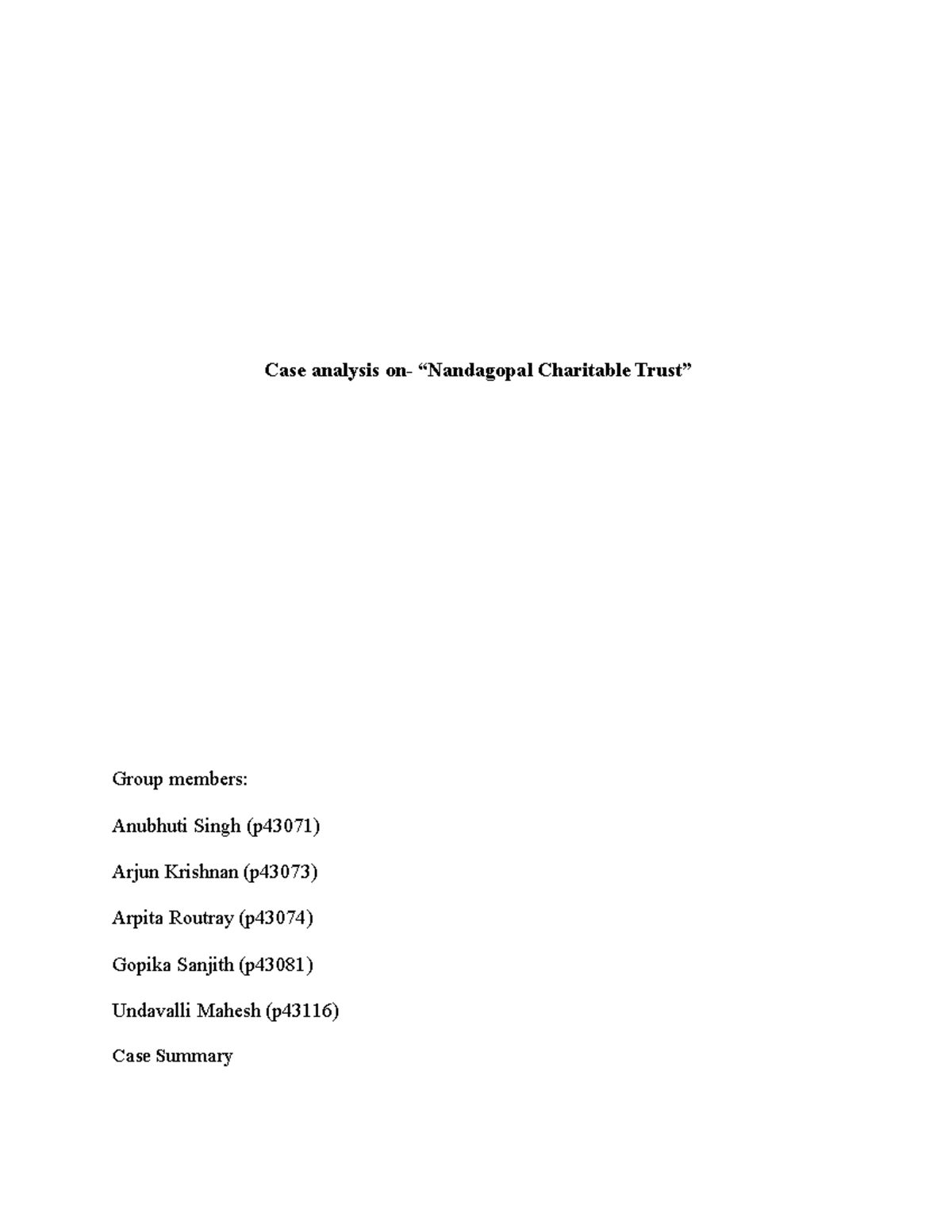 IGB Case study 3-2 - Case analysis on- “Nandagopal Charitable Trust” Group members: Anubhuti ...