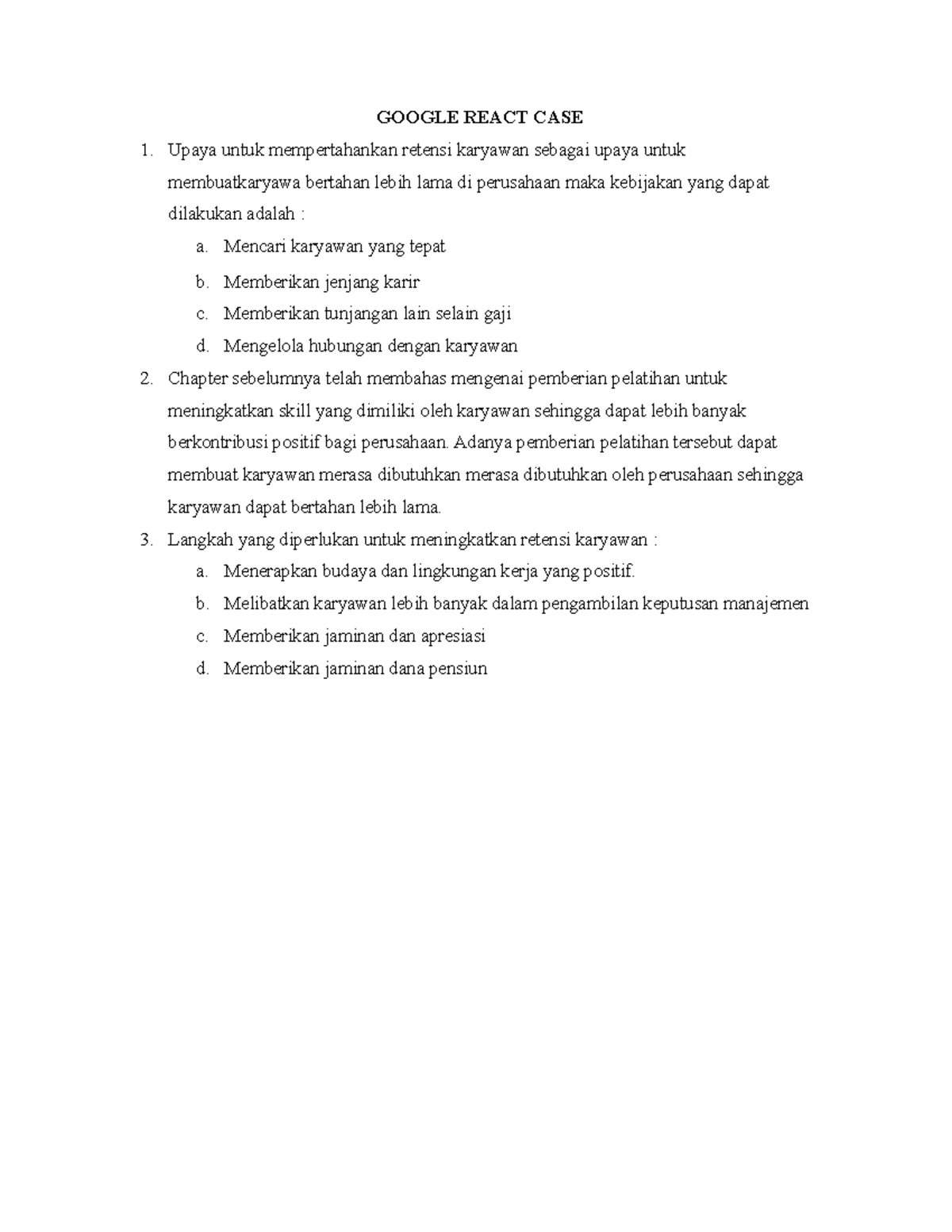 Kasus Google React CASE - GOOGLE REACT CASE Upaya untuk mempertahankan ...