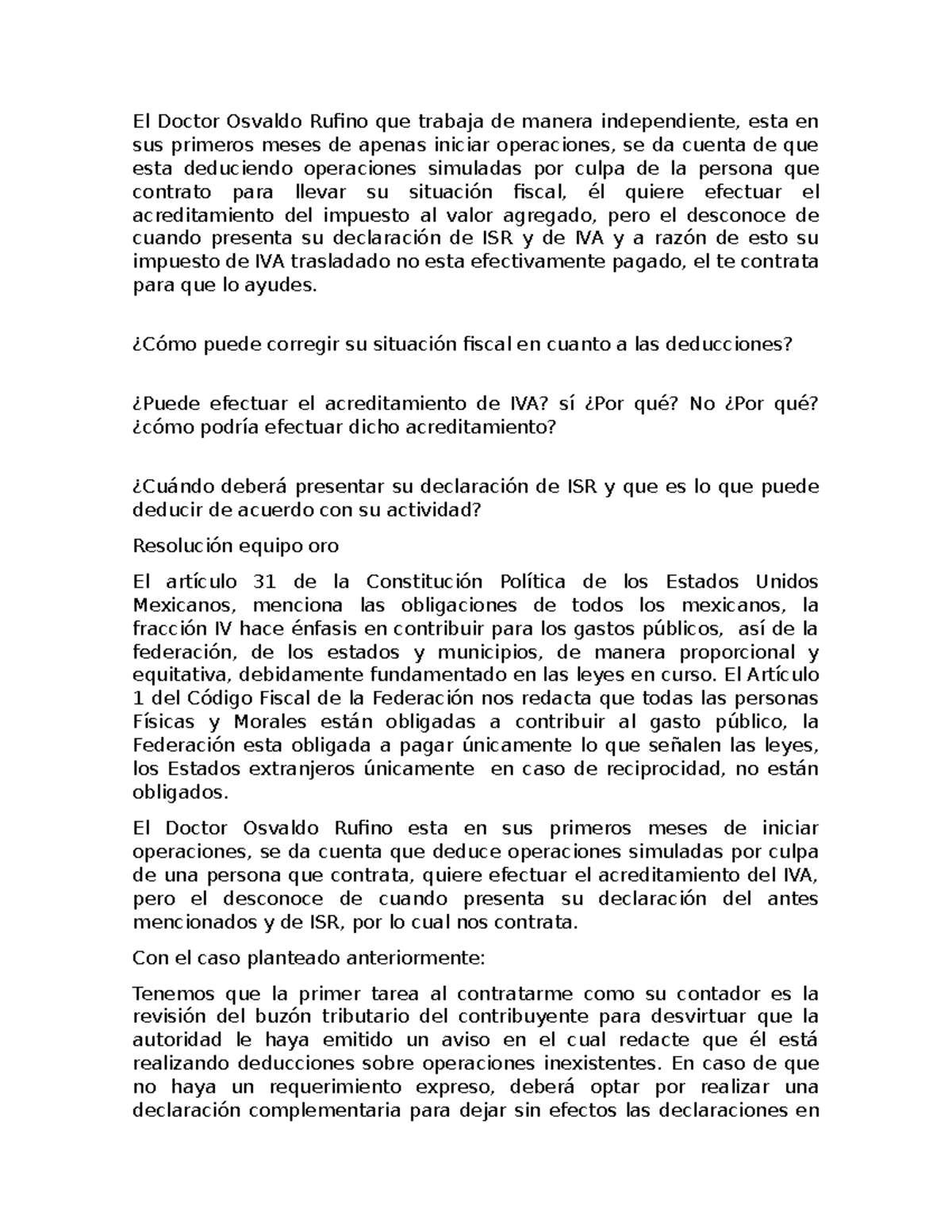 Caso práctico 5 - Mhgkgj - El Doctor Osvaldo Rufino que trabaja de ...