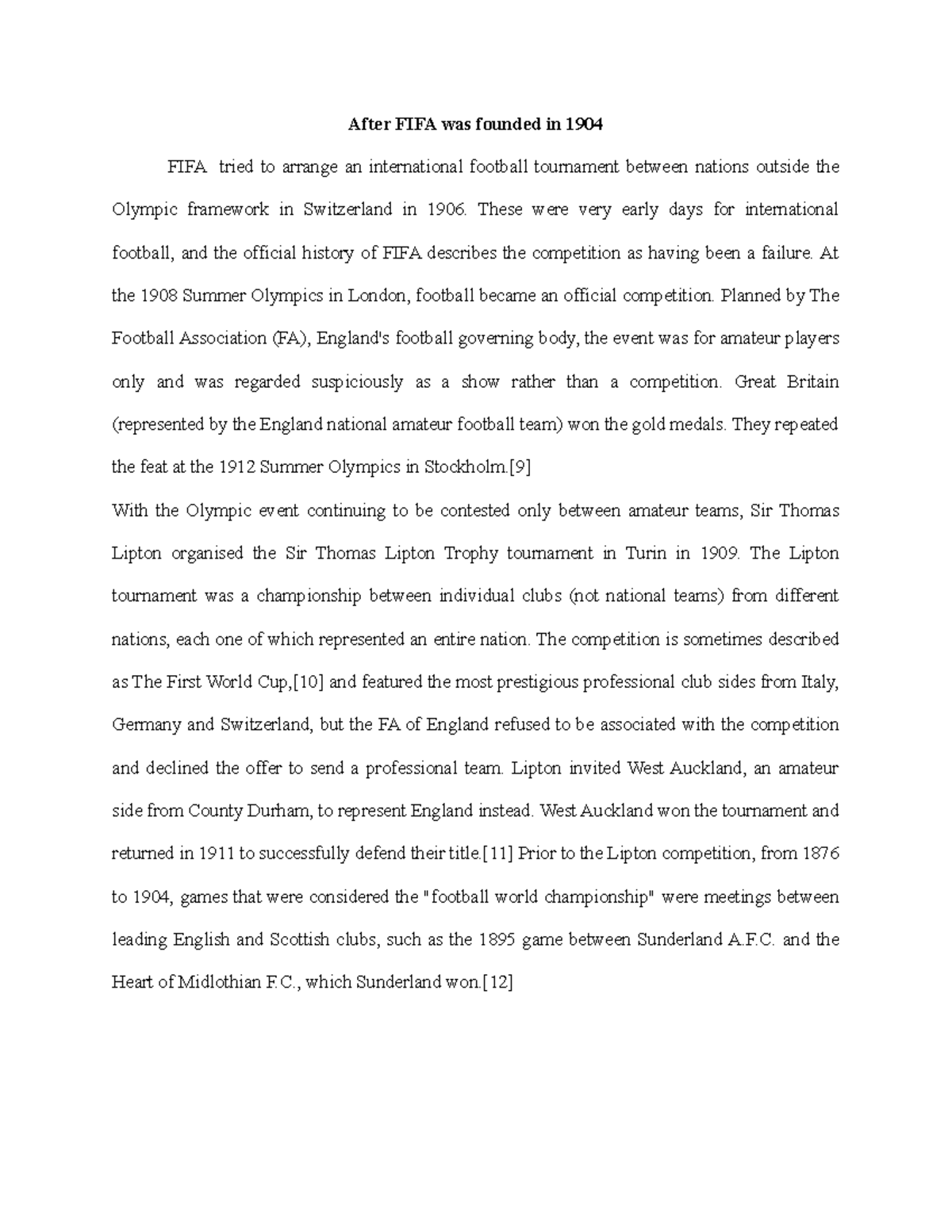 History After FIFA was founded in 1904 - After FIFA was founded in 1904 ...