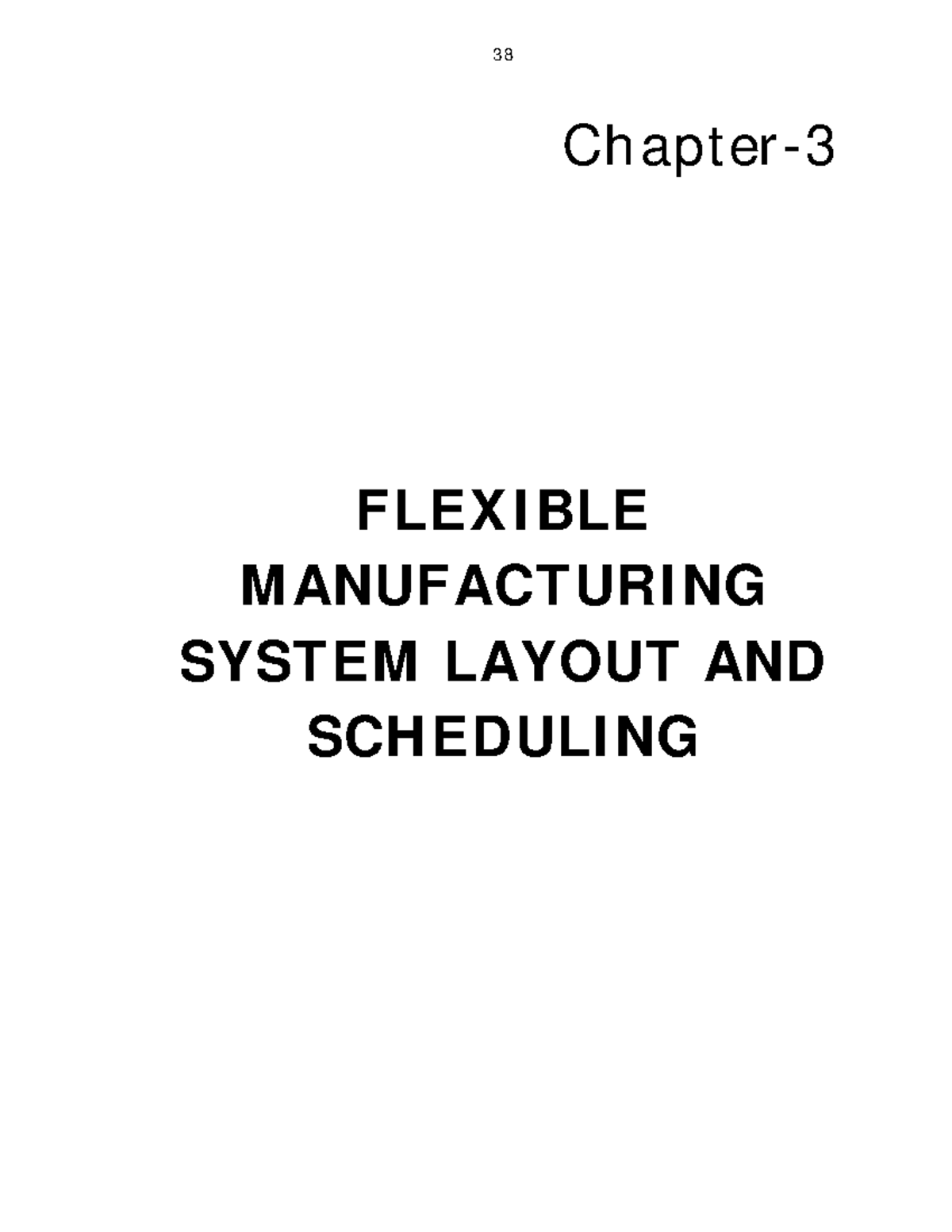 Flexible manufacturing system layout and - Chapter- 3 FLEXIBLE MANUFACTURING SYSTEM LAYOUT AND ...