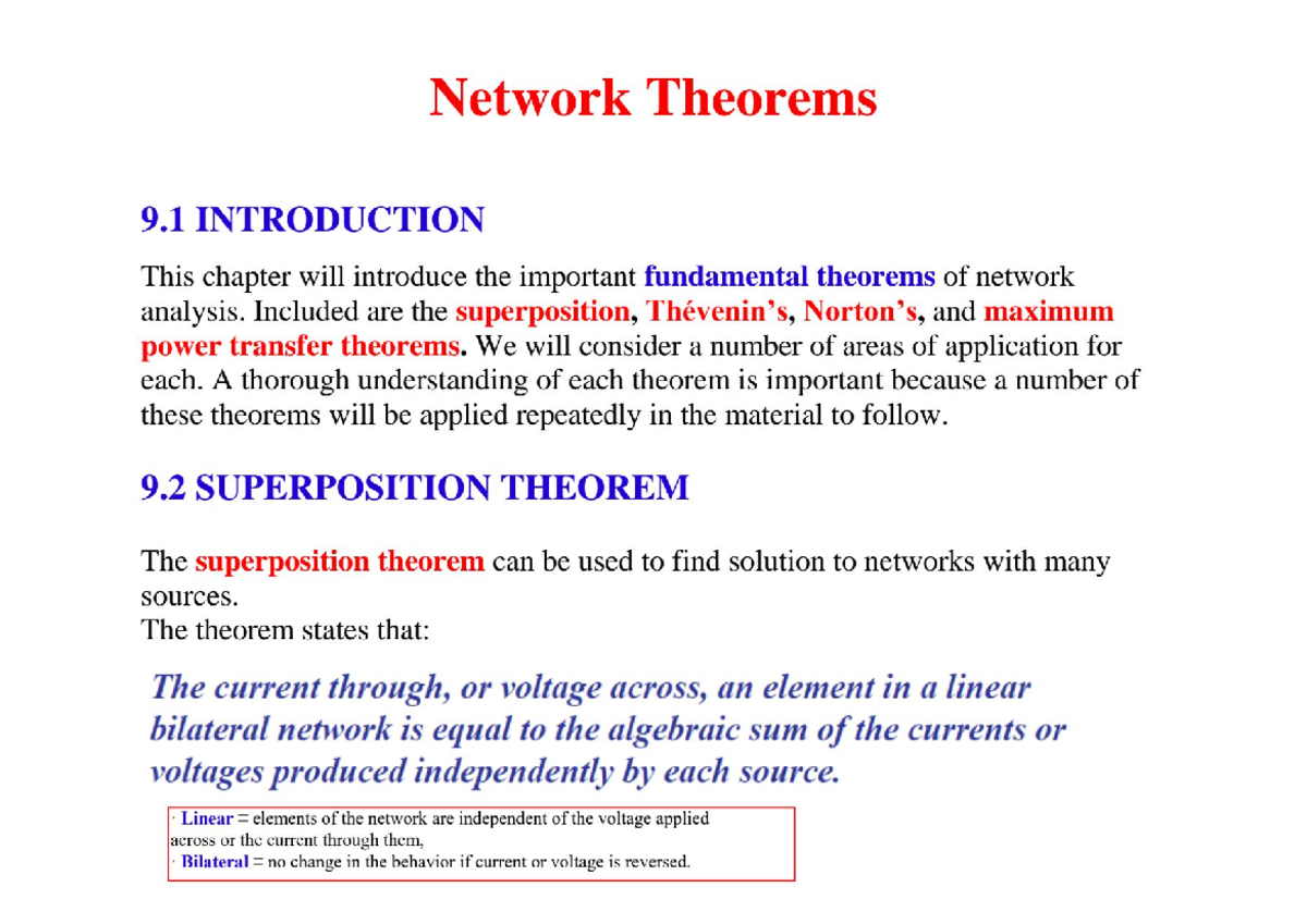 Network Theorems - Included are the superposition, and maximum power transfer theorems. We will ...