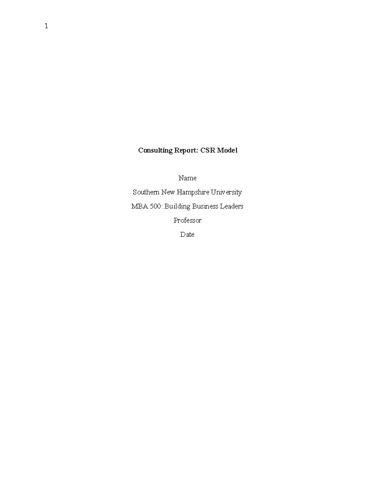 Module 1 Consulting Report - Consulting Report: CSR Model Name Southern ...