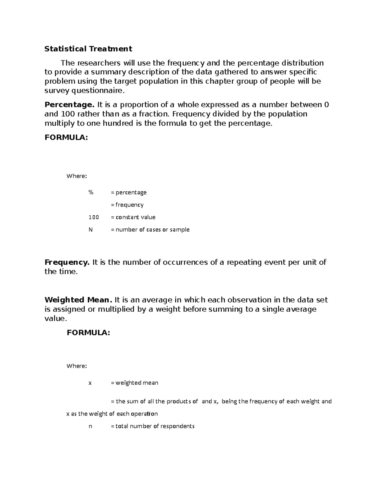 Statistical Treatment - Percentage. It is a proportion of a whole ...