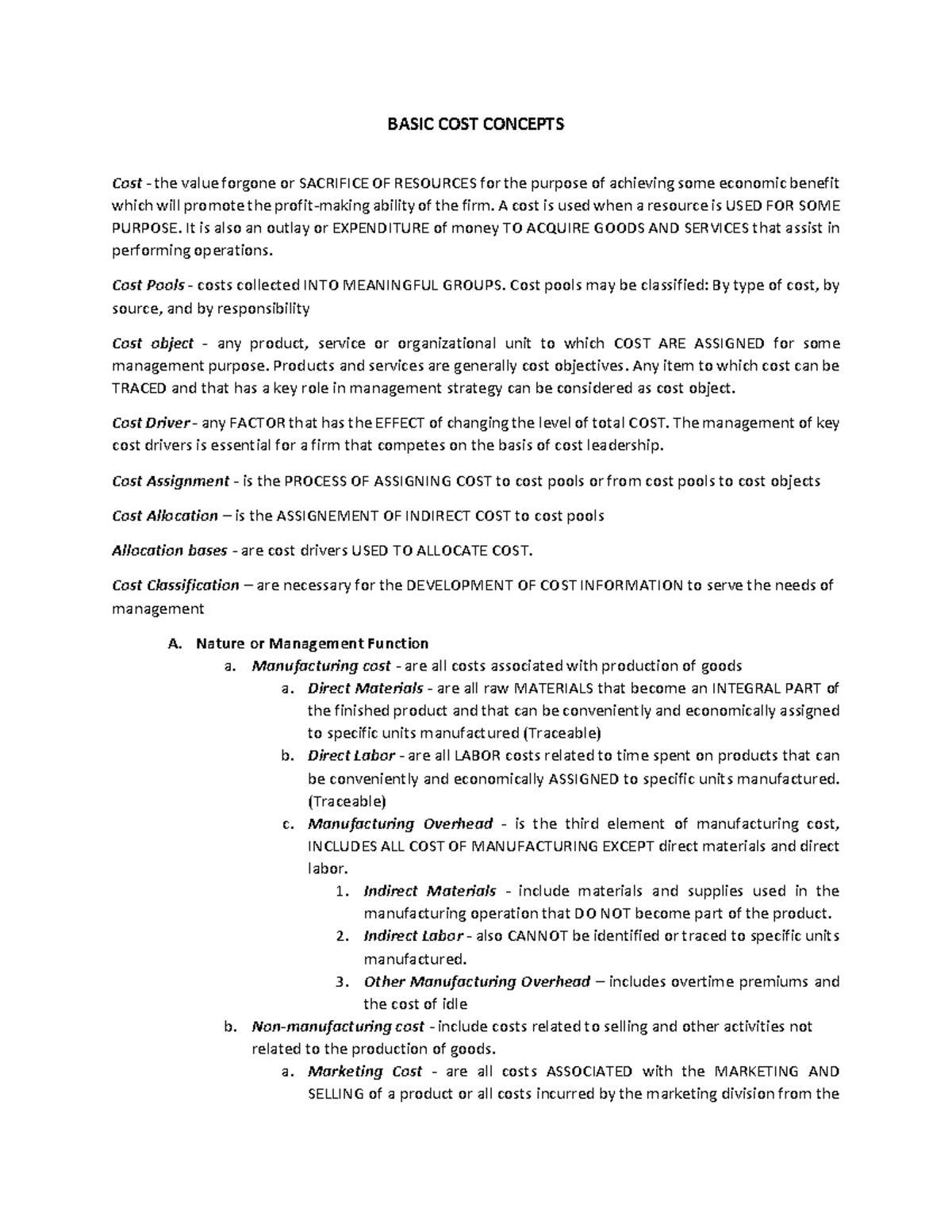 Cost - Cost Management - BASIC COST CONCEPTS Cost - the value forgone or SACRIFICE OF RESOURCES ...