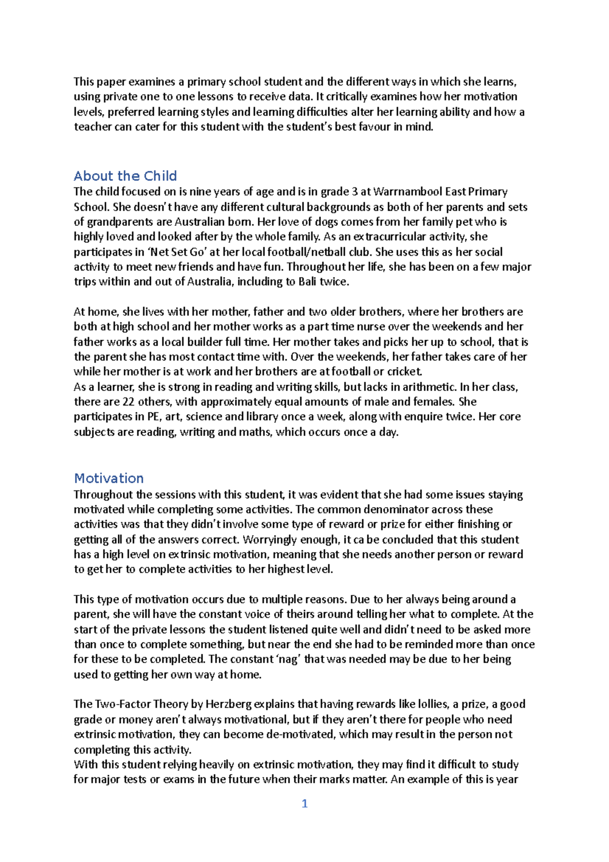 This paper examines a primary school student and the different ways in ...