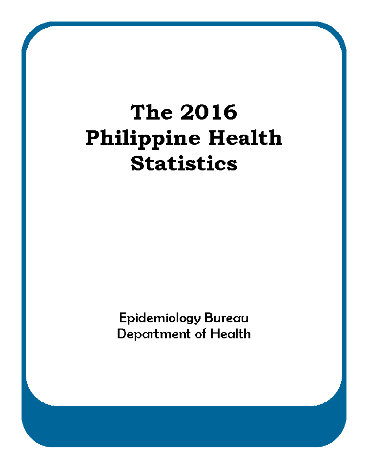 2016 Philippine- Health- Statistics Data - The 2016 Philippine Health ...