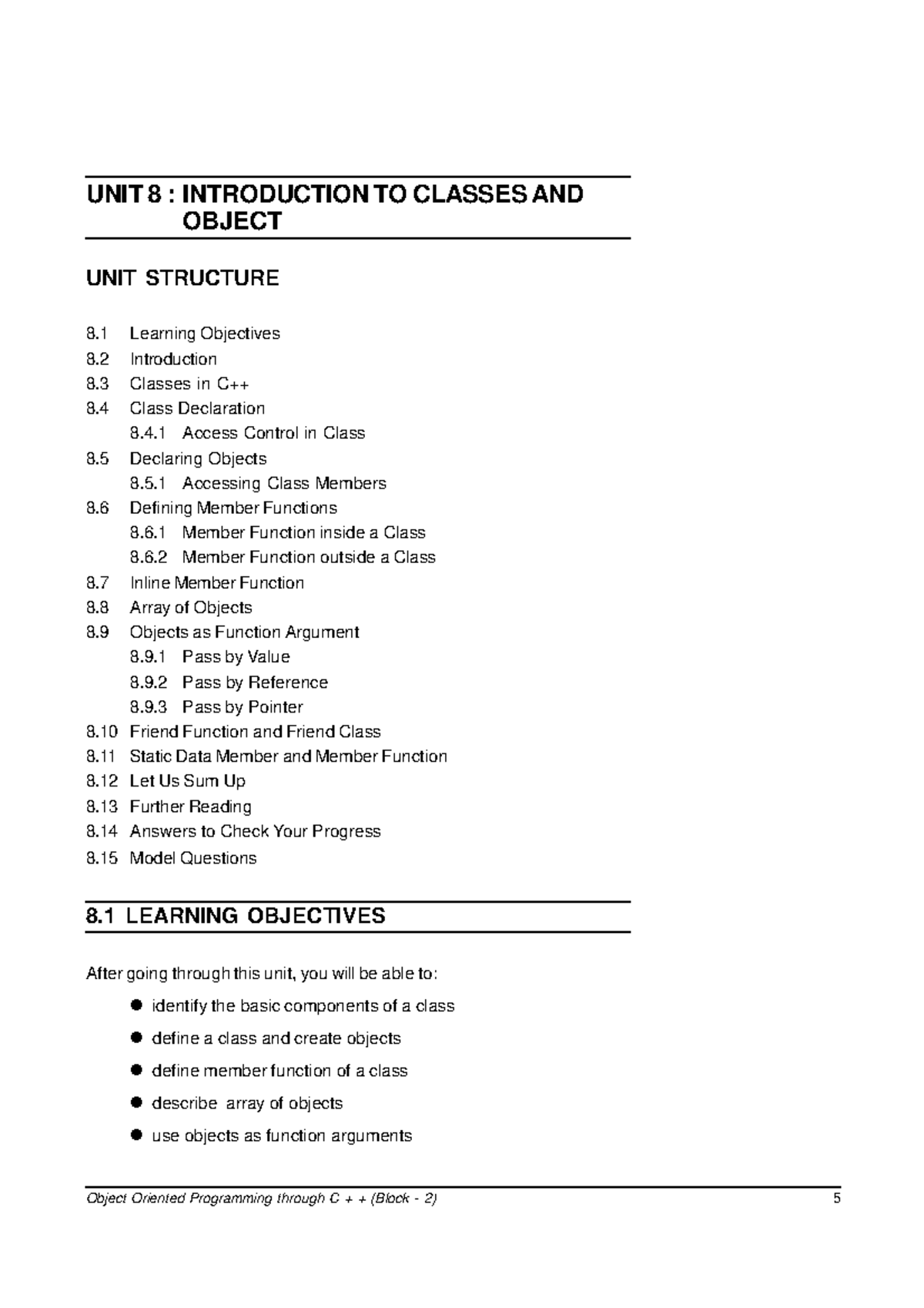 Cppmod 2 - UNIT 8 : INTRODUCTION TO CLASSES AND OBJECT UNIT STRUCTURE 8 Learning Objectives 8 ...