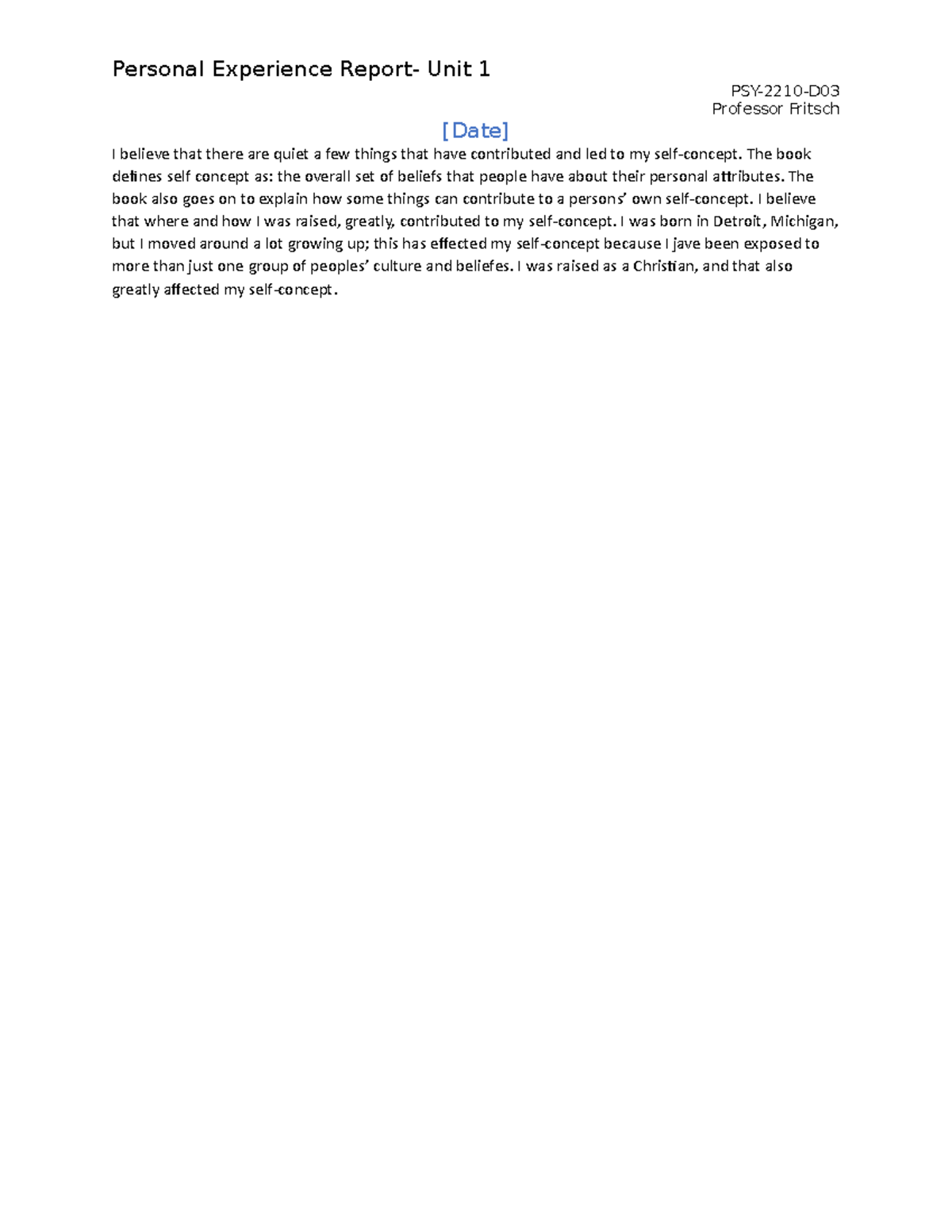 Personal Experience Report - The book defines self concept as: the ...