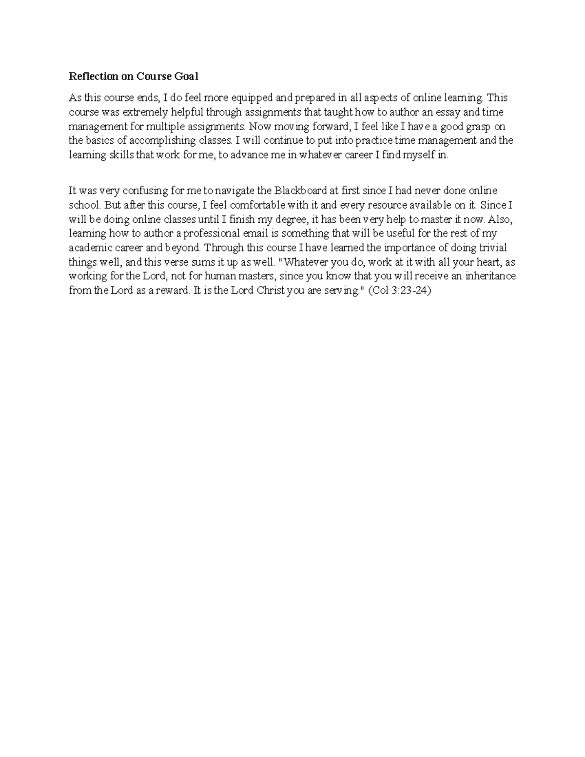 Univ 104 reflection essay - Reflection on Course Goal As this course ...