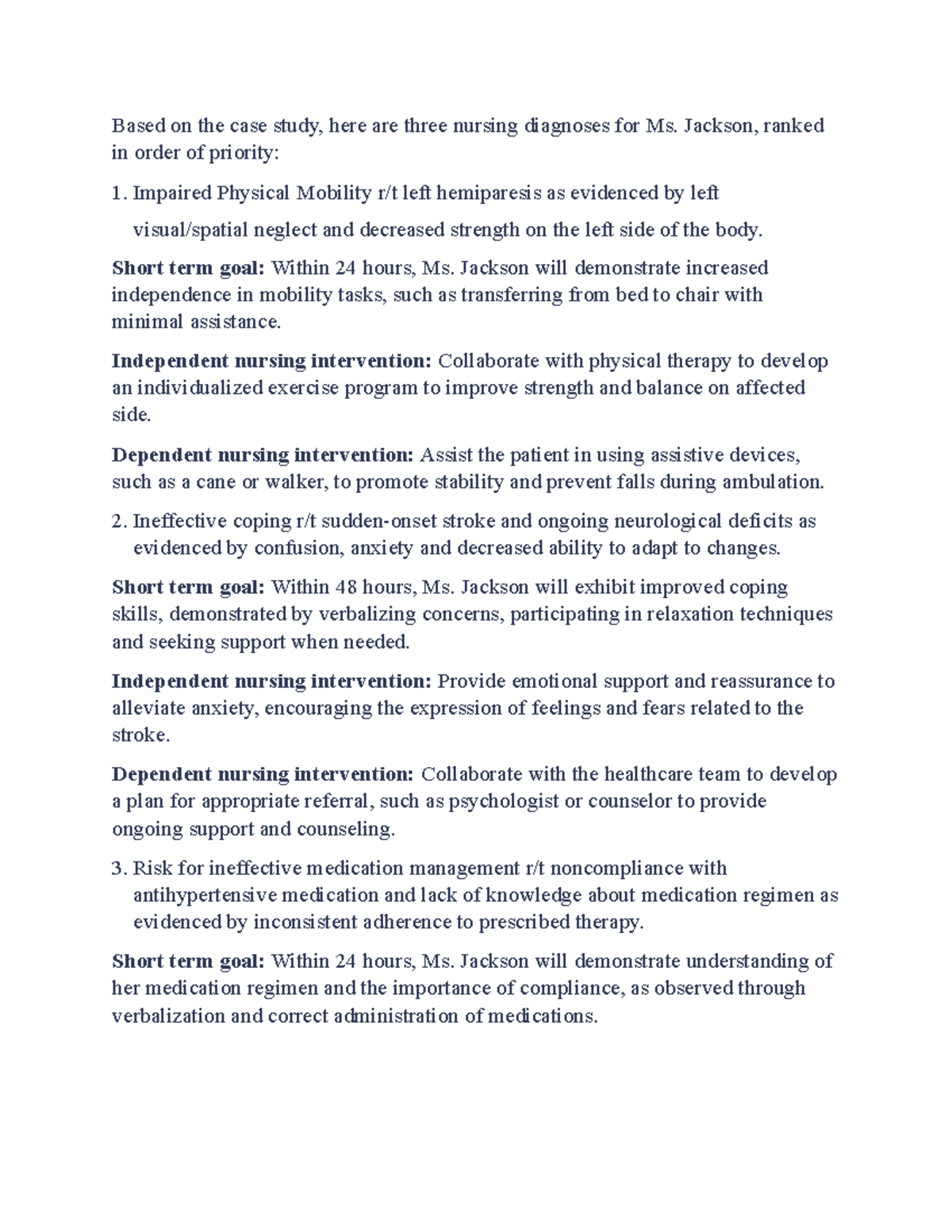 Remediation - Clinical Work - Based on the case study, here are three ...