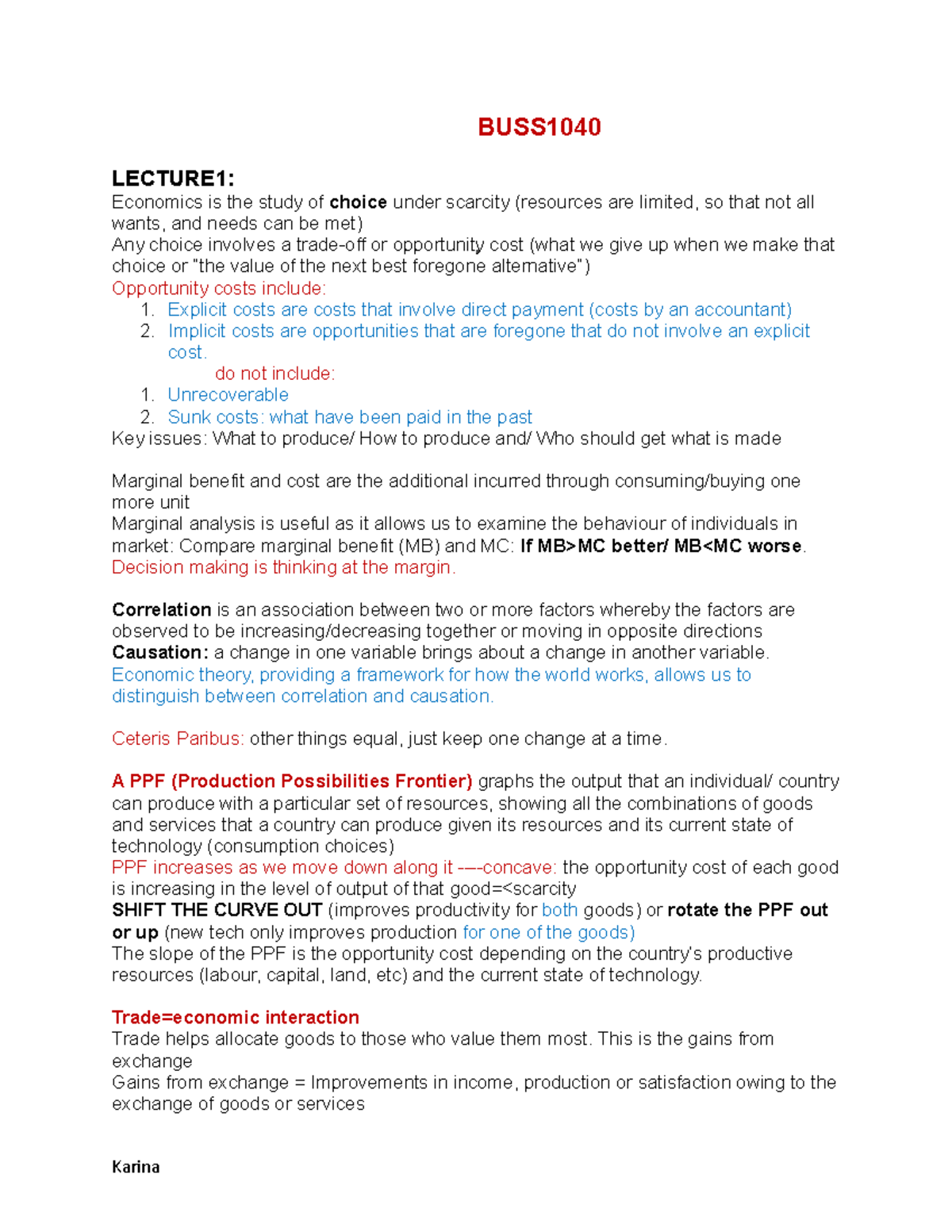 Notes 1040 - BUSS LECTURE1: Economics is the study of choice under ...