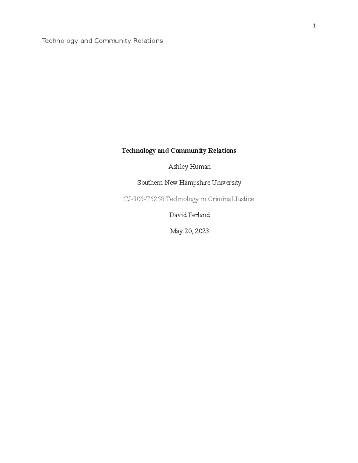 CJ 305 3-1 Module Practice Technology and community relations ...