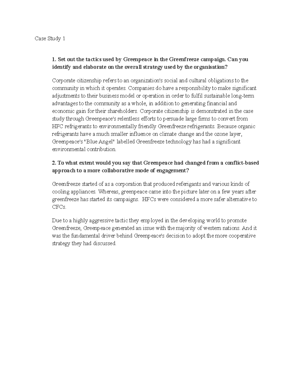 Case Study - ethics case - Case Study 1 Set out the tactics used by Greenpeace in the ...
