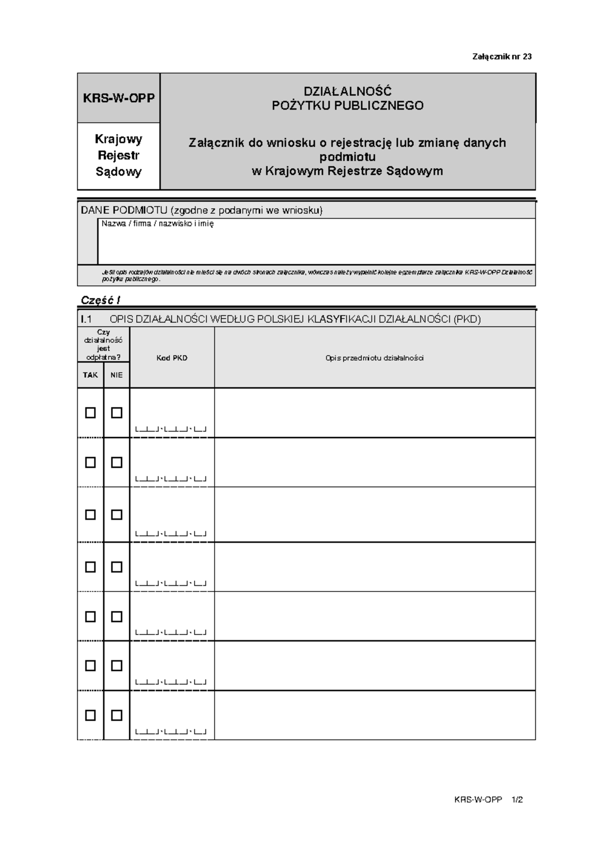 Zał nr 23 KRS-W-OPP - ffddfdf - Załącznik nr 23 KRS-W-OPP DZIAŁALNOŚĆ POŻYTKU PUBLICZNEGO ...