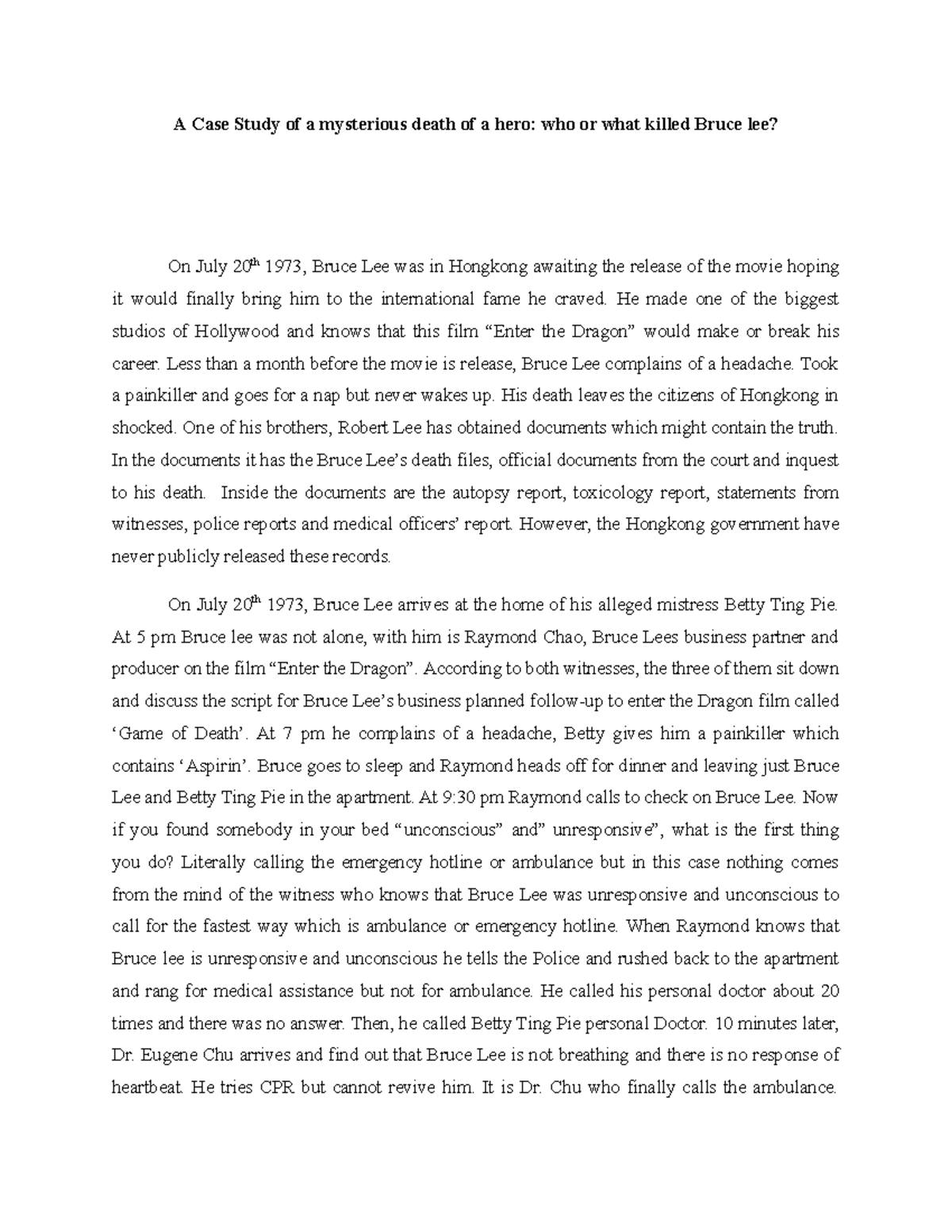 A Case Study of a mysterious death of a hero - He made one of the ...