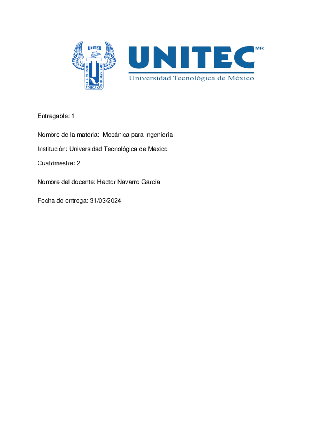 Entregable 1 Mecánica para ingeniería - Entregable: 1 Nombre de la materia: Mecánica para ...