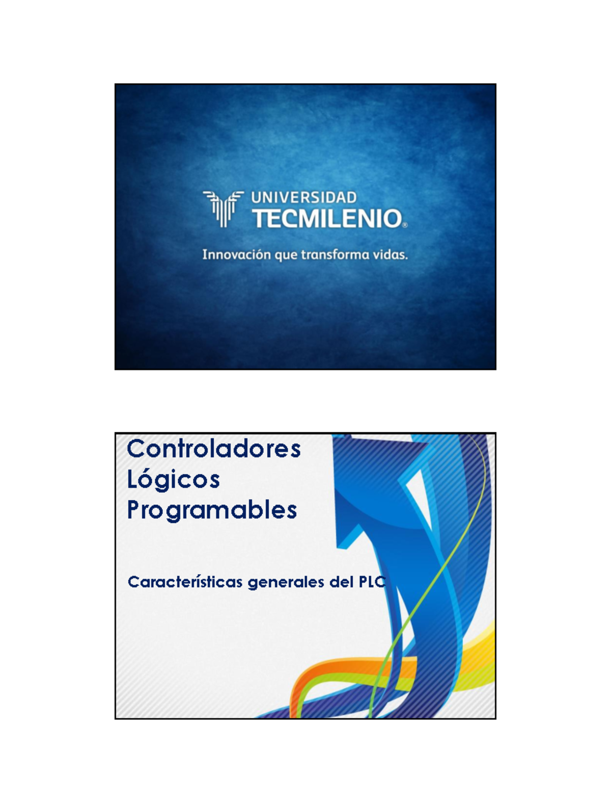 Plc Tema 2 - Controladores lógicos programables tema 2 - Universidad TecMilenio © Todos los ...