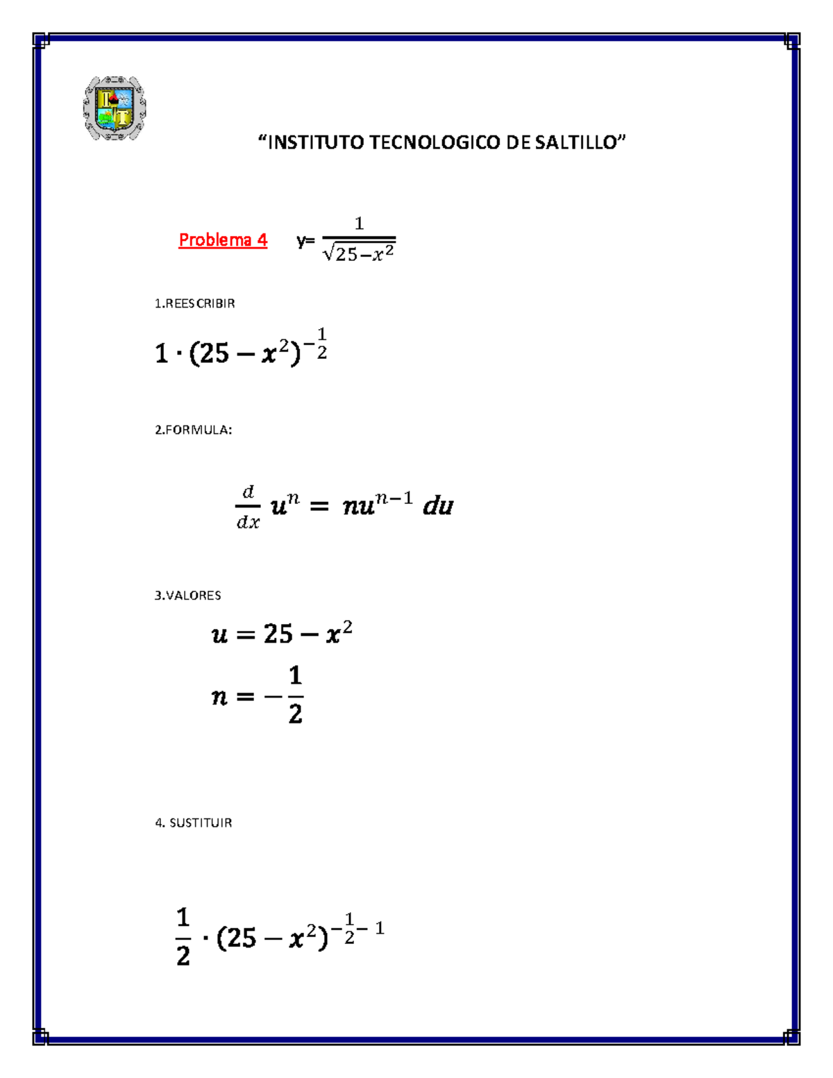 Integrales-soluciones - Problema 4 y= ଵ √ଶହି௫ మ 1 ଶ ି ଵଶ 2: ௗ ௗ௫ ௡ ௡ିଵ ...