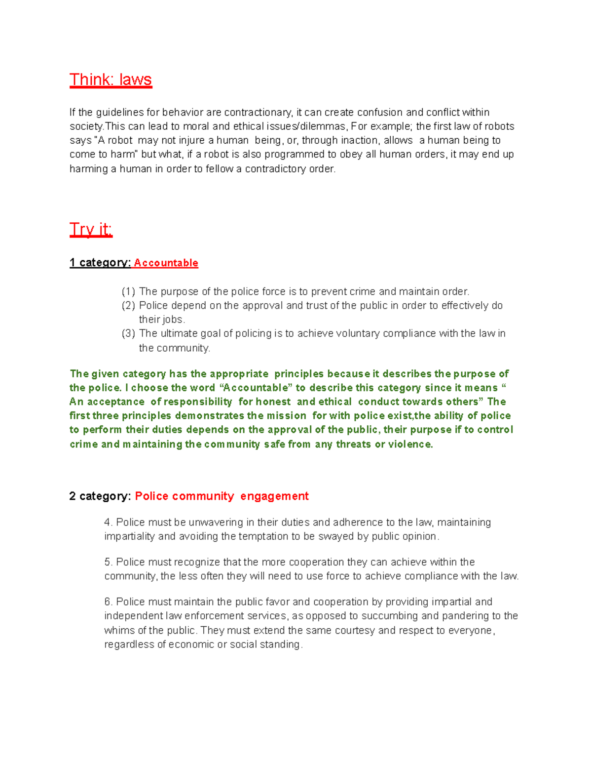 Peel's Principles 15 - It provides everything you need - Think: laws If ...