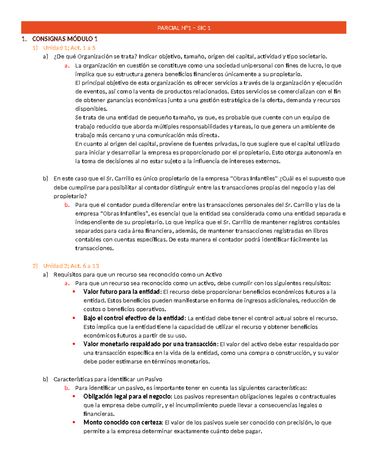 Parcial 1 - SIC 1 - 1. CONSIGNAS MÓDULO 1 Unidad 1; Act. 1 a 5 a) ¿De ...
