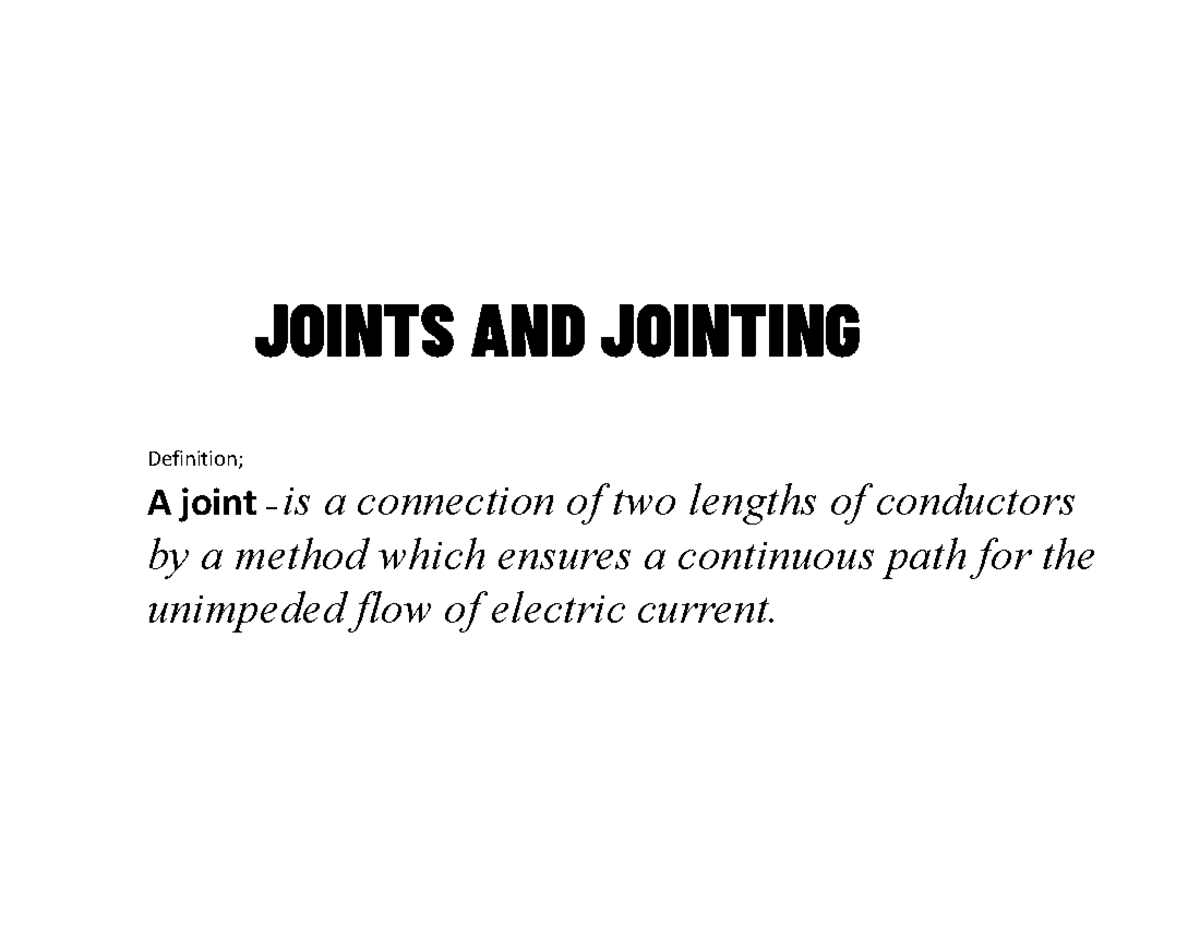 Joints AND Jointing - notes - JOINTS AND JOINTING Definition; A joint ...