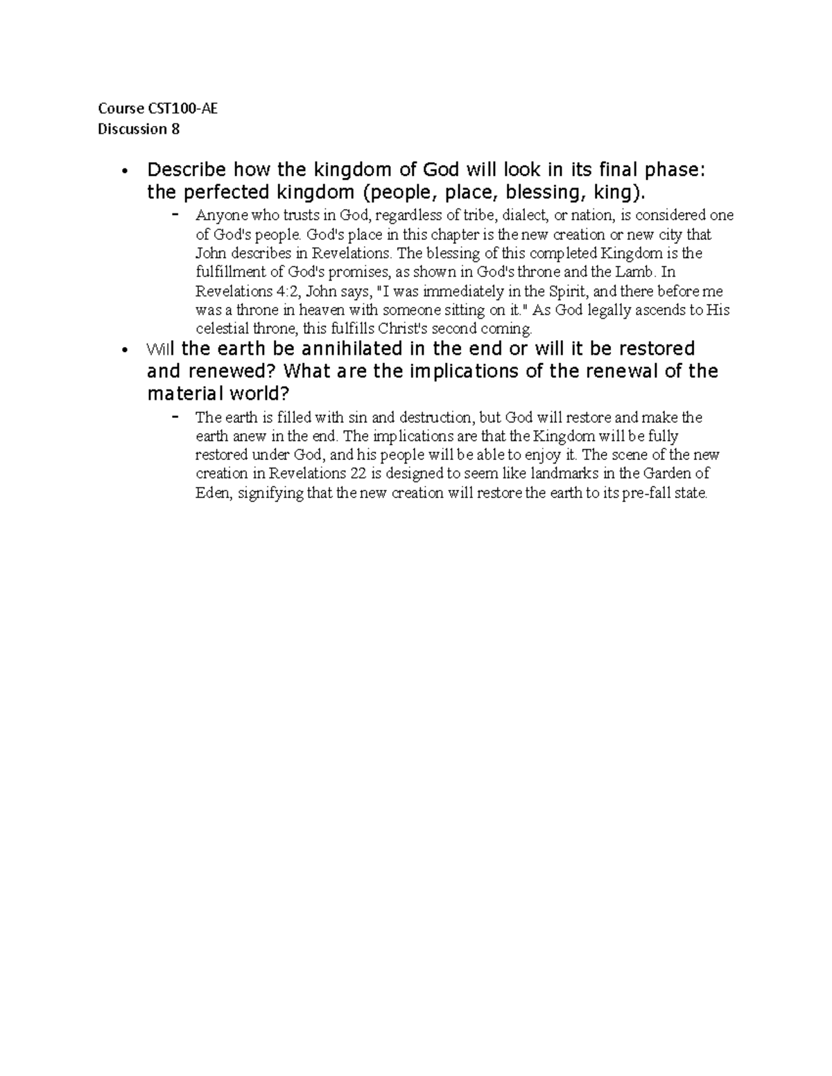 D8 - Discussion Board - Course CST100-AE Discussion 8 Describe how the ...