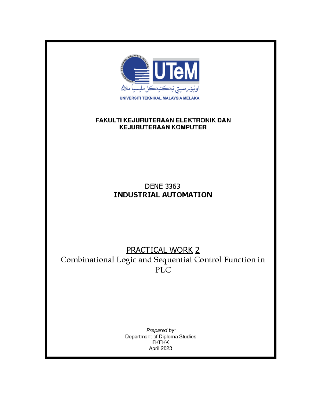 Practical WORK 2 - FAKULTI KEJURUTERAAN ELEKTRONIK DAN KEJURUTERAAN ...