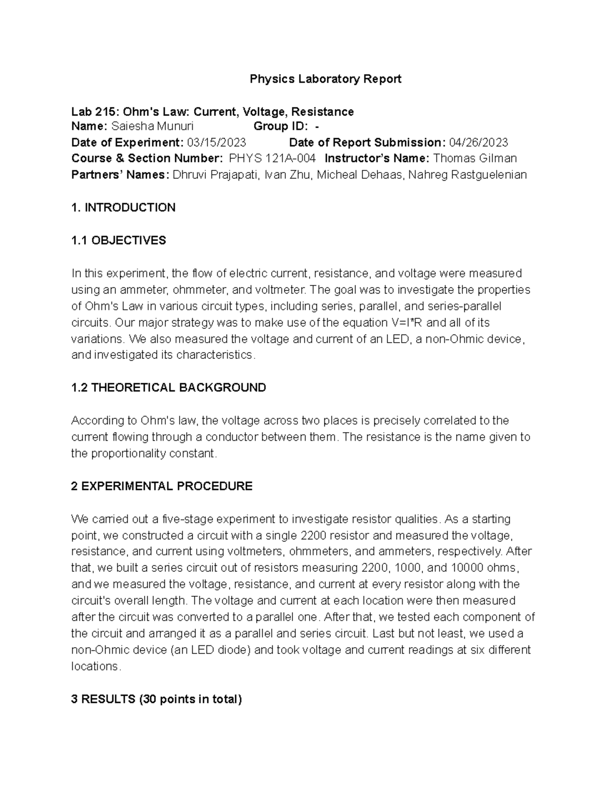 215 - Lab report on Ohms law - Physics Laboratory Report Lab 215: Ohm's Law: Current, Voltage ...