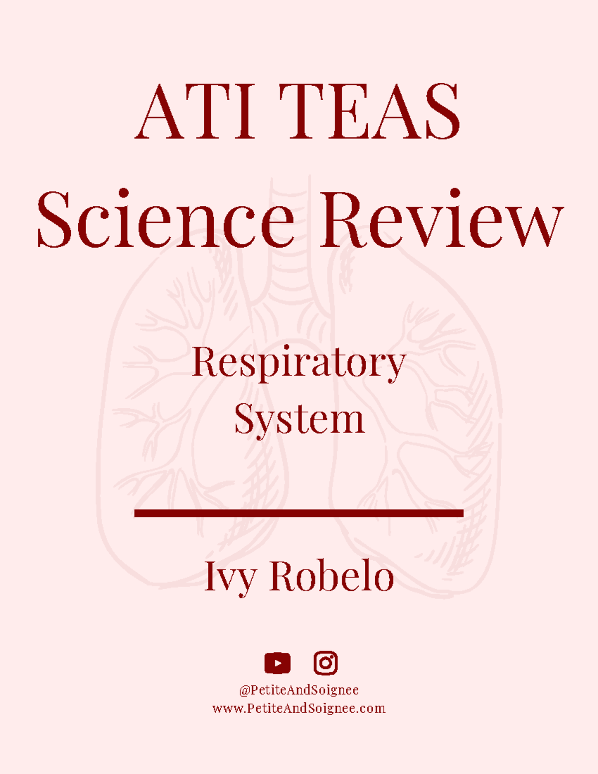 Respiratory - Lecture Notes Summary - ATI TEAS Science Review ...