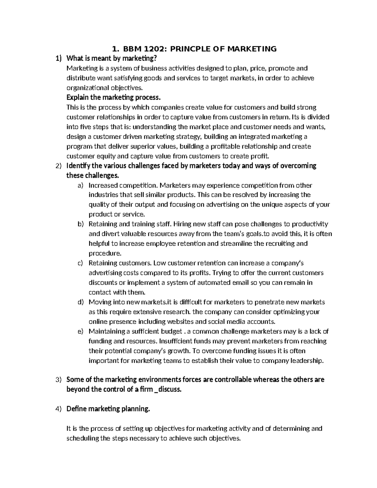 Princples of marketing - 1. BBM 1202: PRINCPLE OF MARKETING What is meant by marketing ...