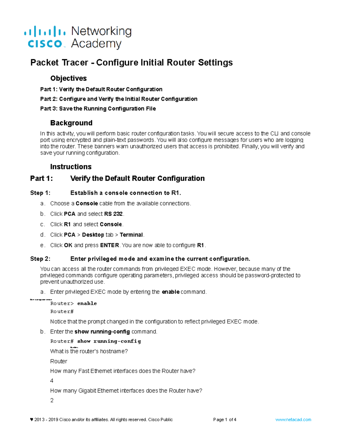 10.1.4 Packet Tracer - Configure Initial Router Settings - Objectives ...