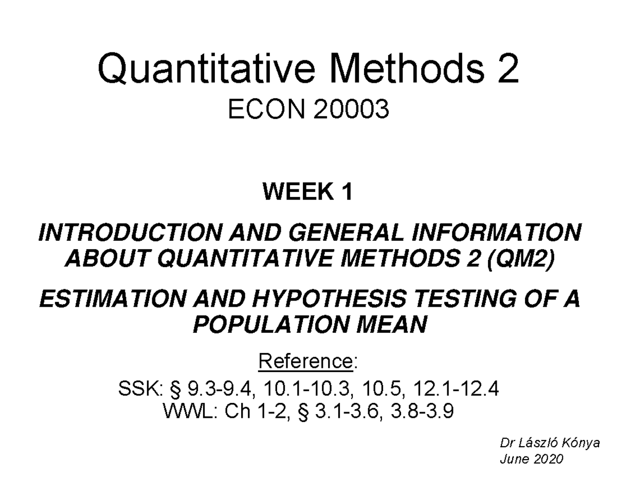 Week 1 - lecture 1 - Quantitative Methods 2 ECON 20003 WEEK 1 ...