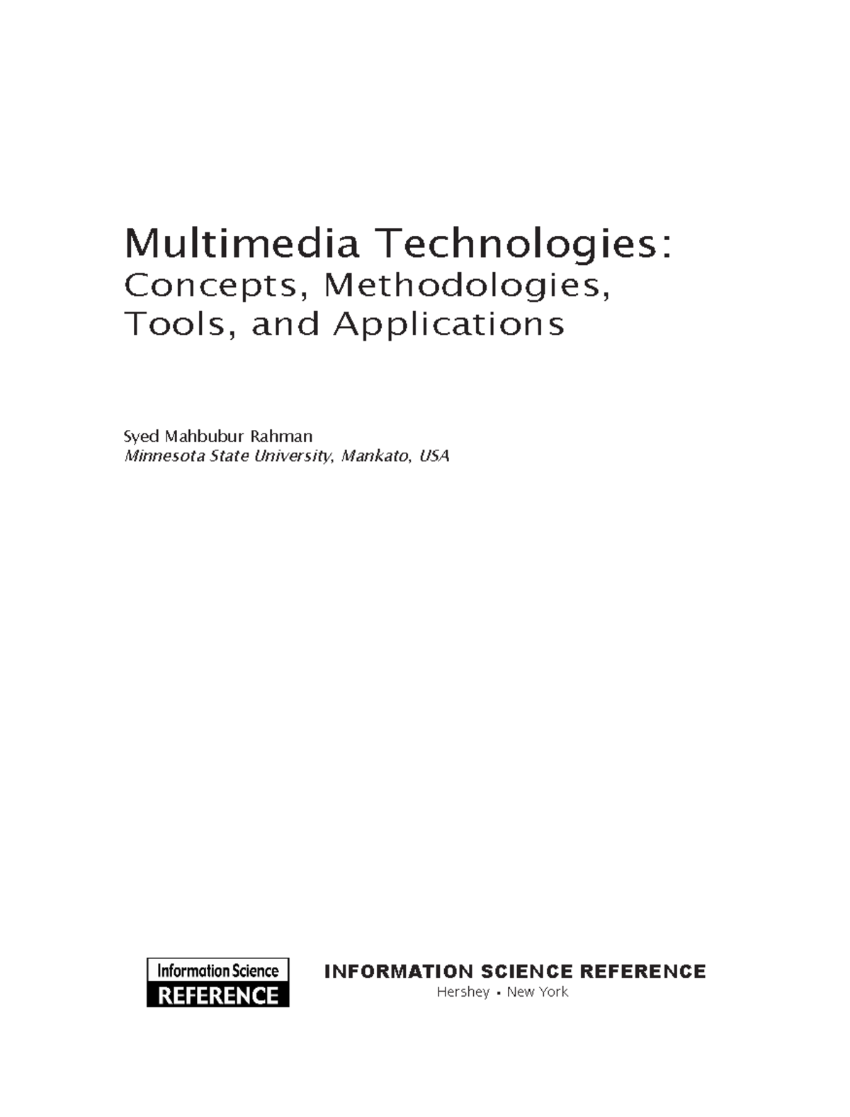 Multimedia technologies - Published in the United States of America by ...