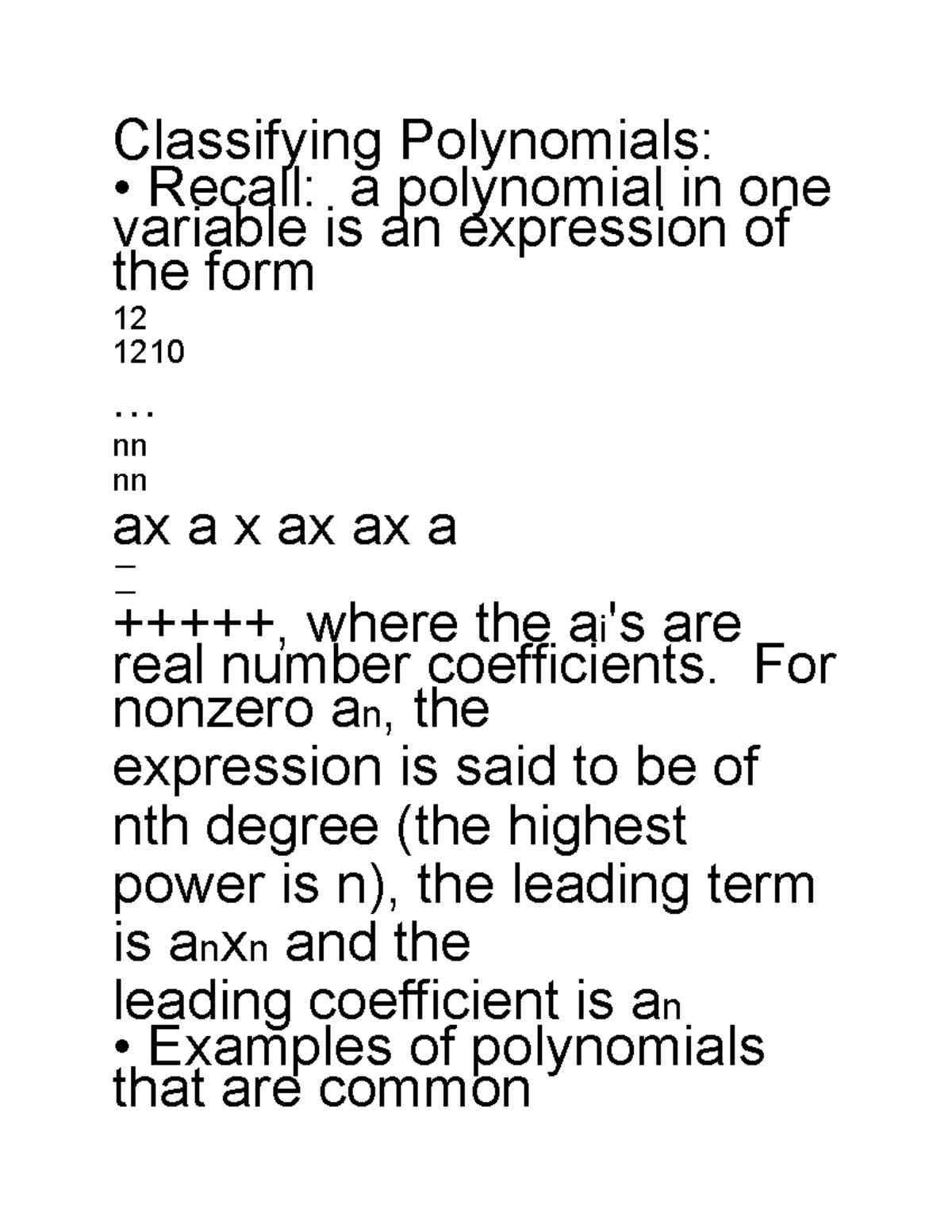 Classifying Polynomials - Classifying Polynomials: Recall: a polynomial in one variable is an ...