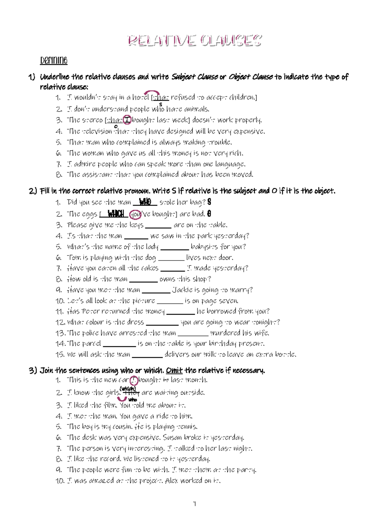 Relative clauses exercises - S O (which) who DEFINING 1) Underline the ...