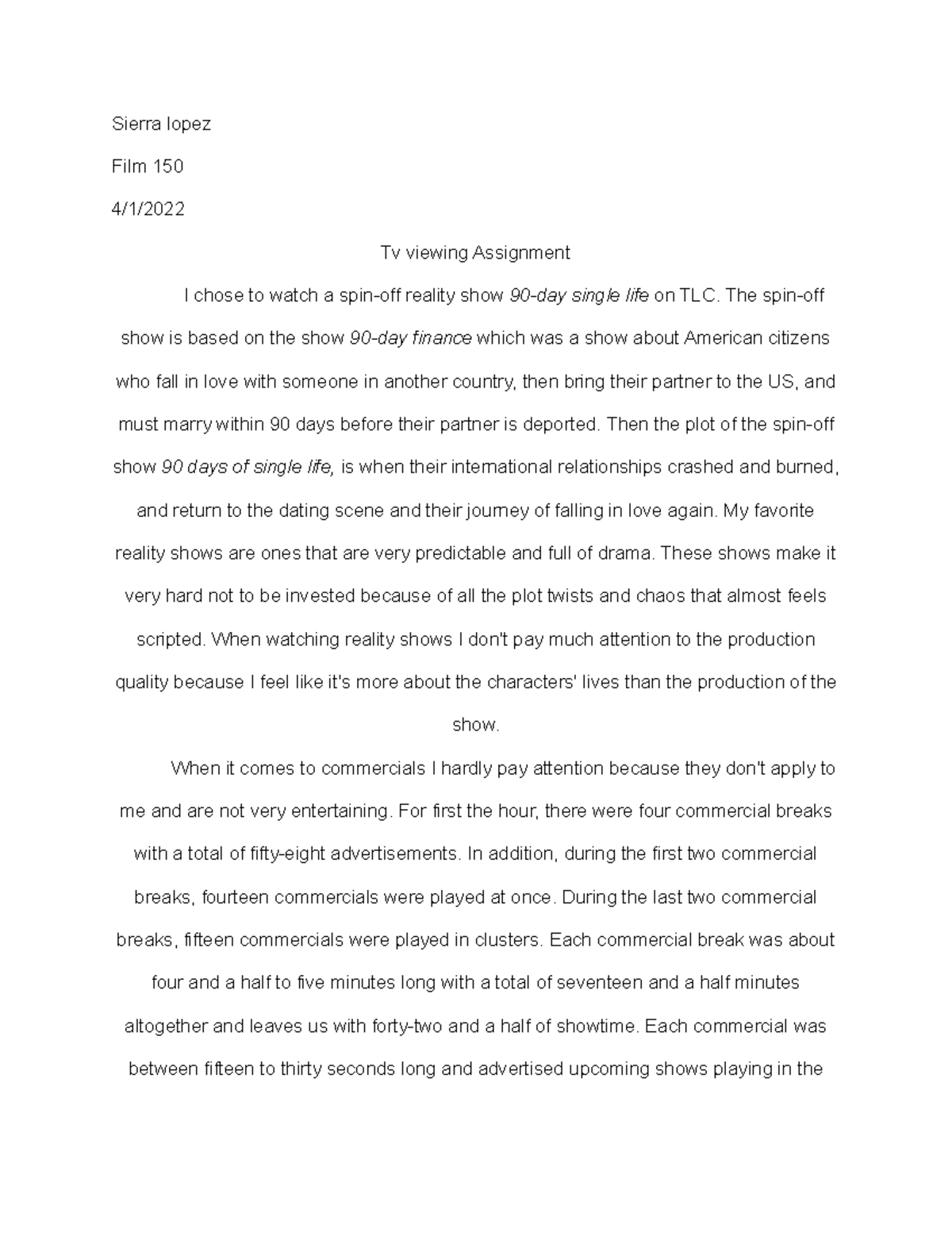 Tv viewing assignment - Sierra lopez Film 150 4/1/ Tv viewing ...