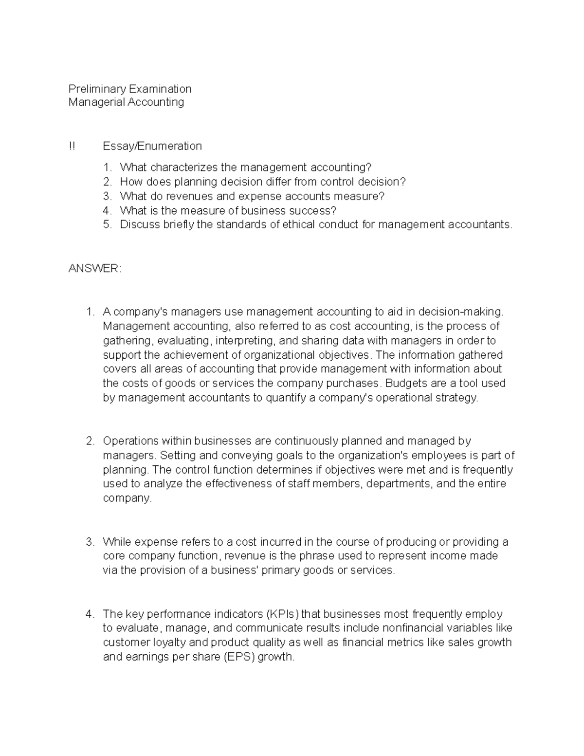 BA 2 - Prelim EXAM - Essay/Enumeration 1. What characterizes the ...