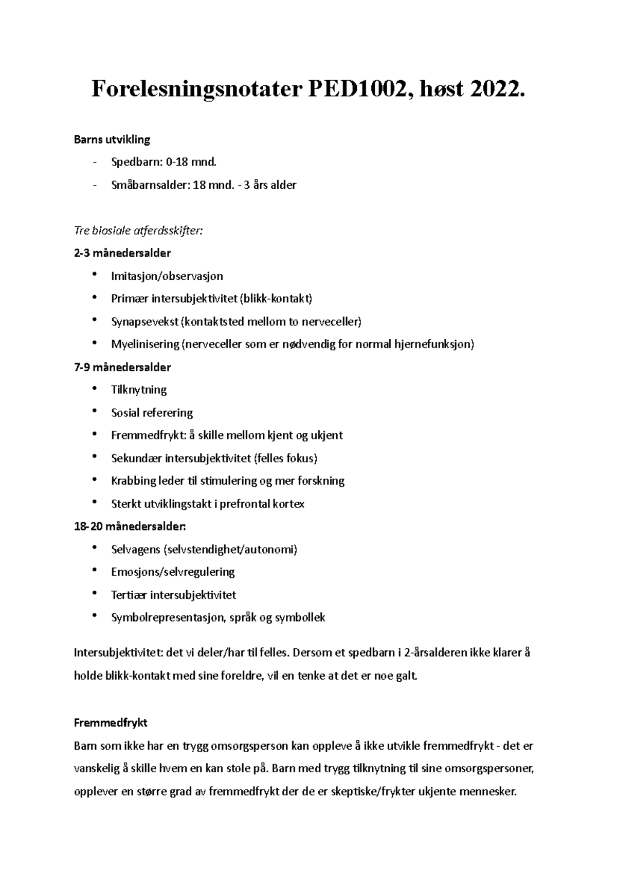 Barns utvikling. Forelesningsnotater PED1002 - Forelesningsnotater PED1002, høst 2022. Barns ...