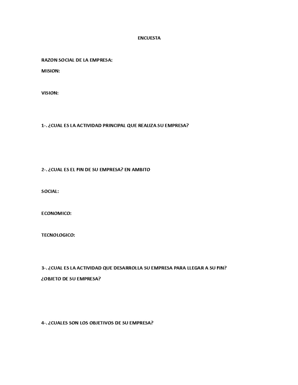 Encuesta 123 - no quiero dar la inf ctm. - ENCUESTA RAZON SOCIAL DE LA ...