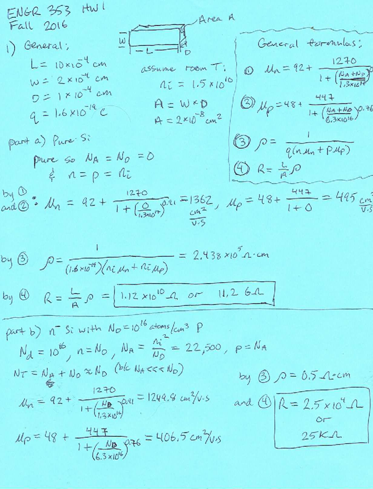 Engr353 hw1 soln fa16 - ENGR 353 HWI Fall 2016 Area A W 1) K General tormulas: L D 10x10 cm 1270 ...