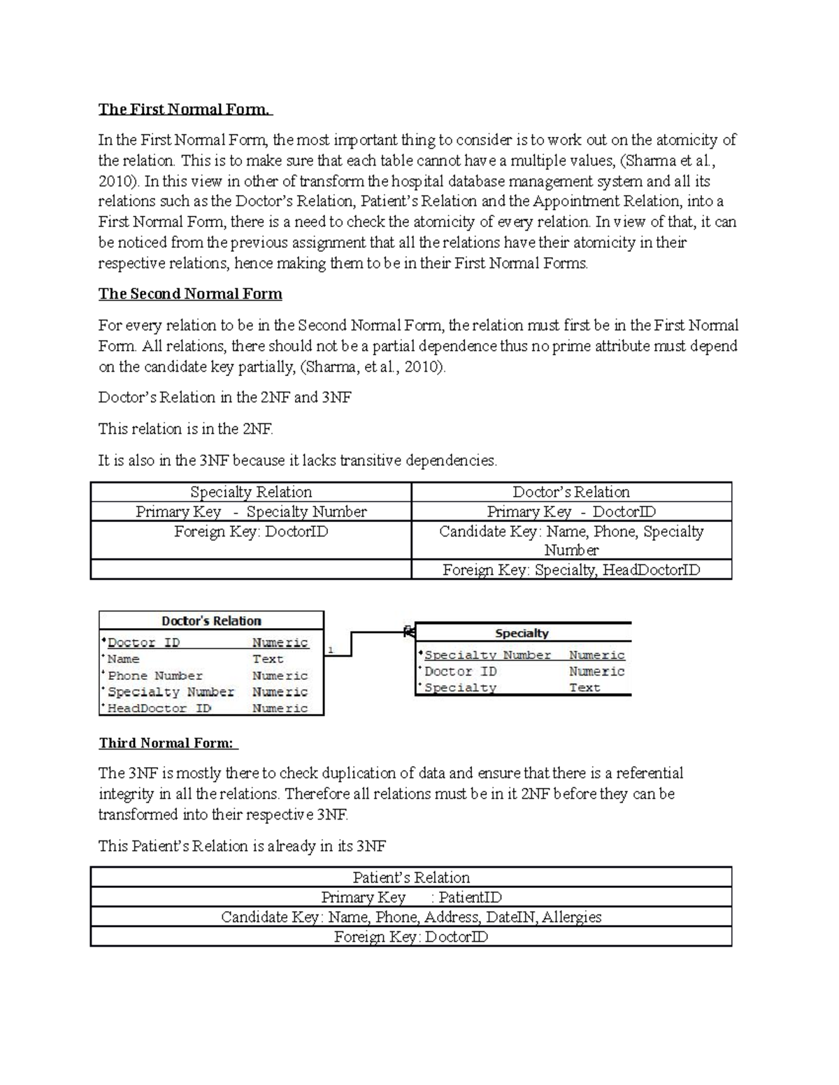P.A 4 - The First Normal Form. In the First Normal Form, the most ...
