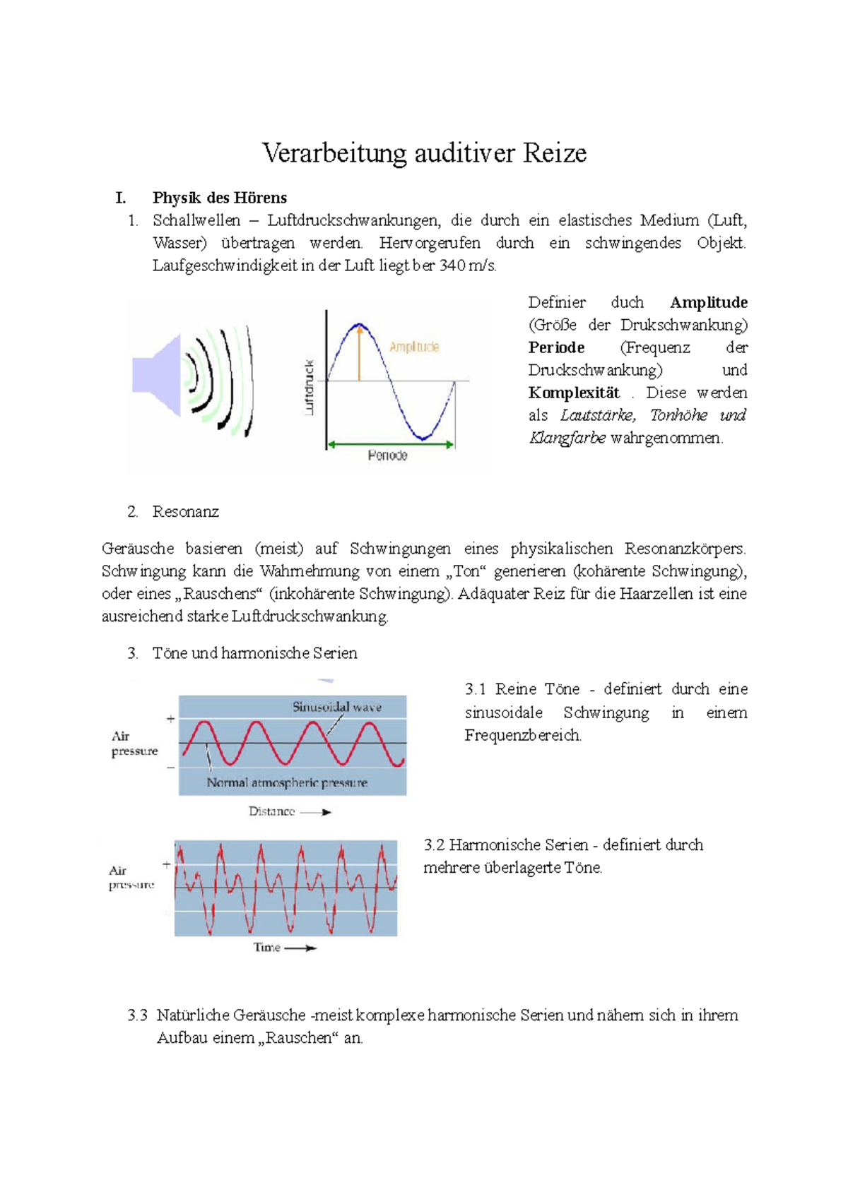 Verarbeitung auditiver Reize - Physik des Hörens 1. Schallwellen ...