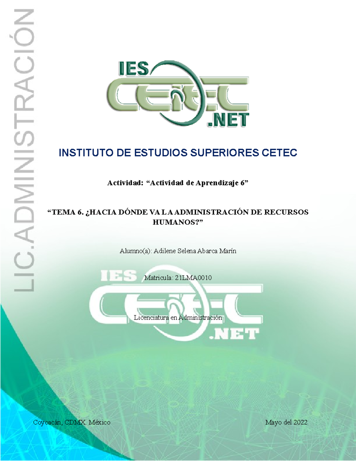 21LMA0010 UNID6 - no se - INSTITUTO DE ESTUDIOS SUPERIORES CETEC ...